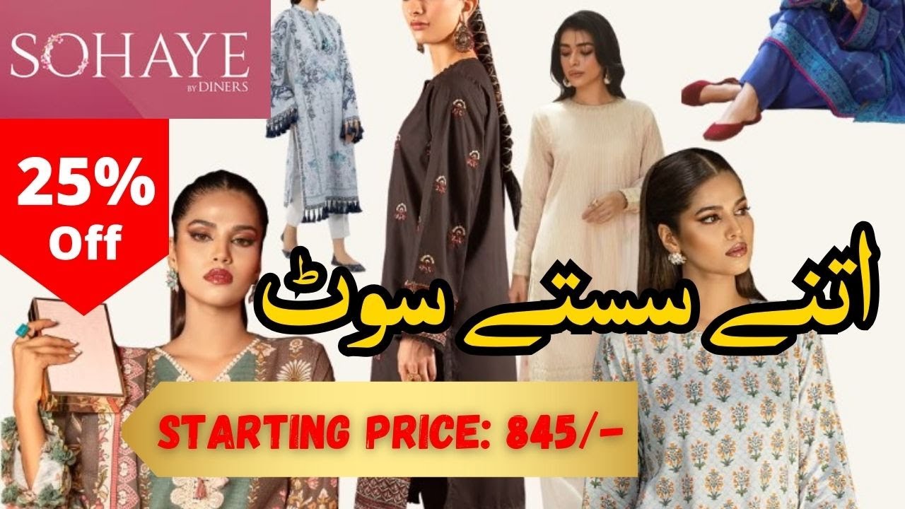 Latest Sohaye by Diners Collection 2023 l Sohaye by Diners sale 25%Off ...