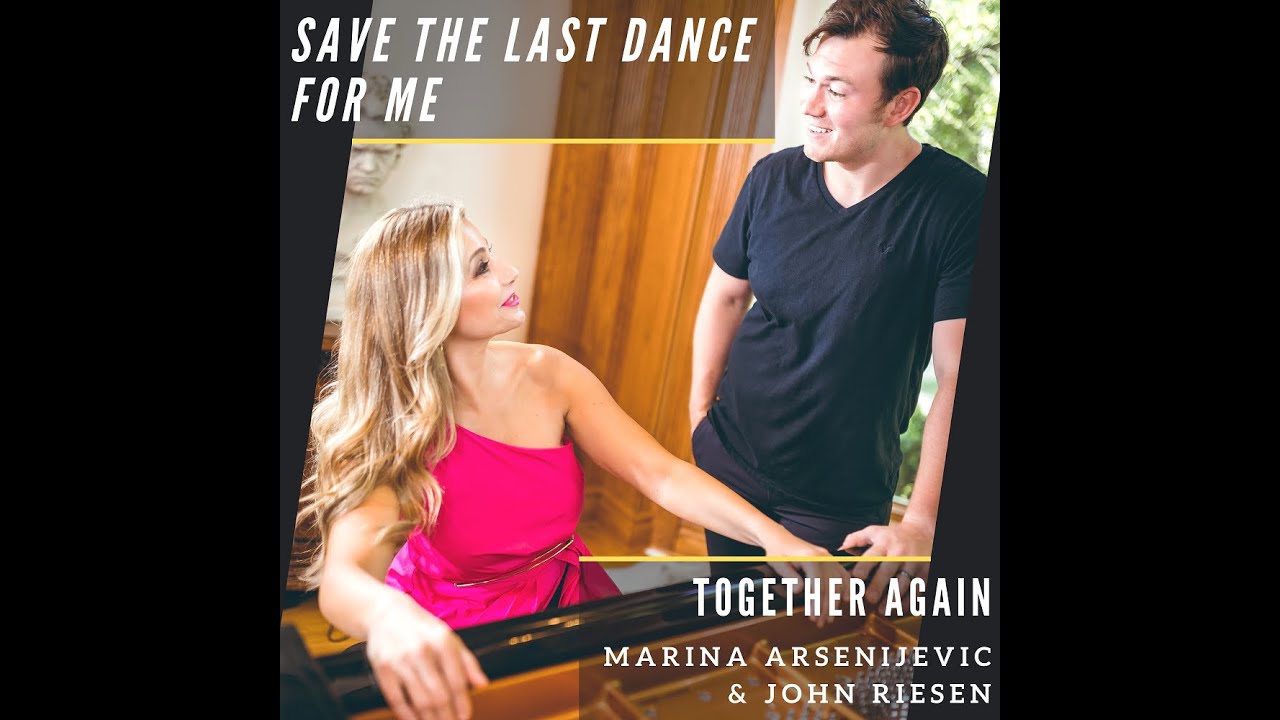 Save The Last Dance For Me arranged and performed by PBS star Marina ...