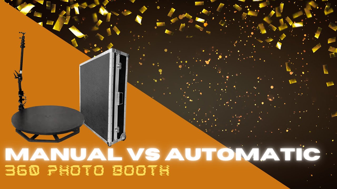 Manual Vs Automatic 360 Photo Booth Difference Between Manual And Manual Vs Automatic 360 Photo Booth Difference Between Manual And