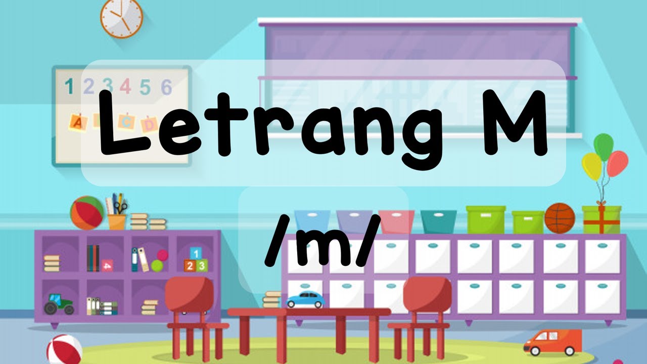 Letrang M (Kindergarten) - YouTube