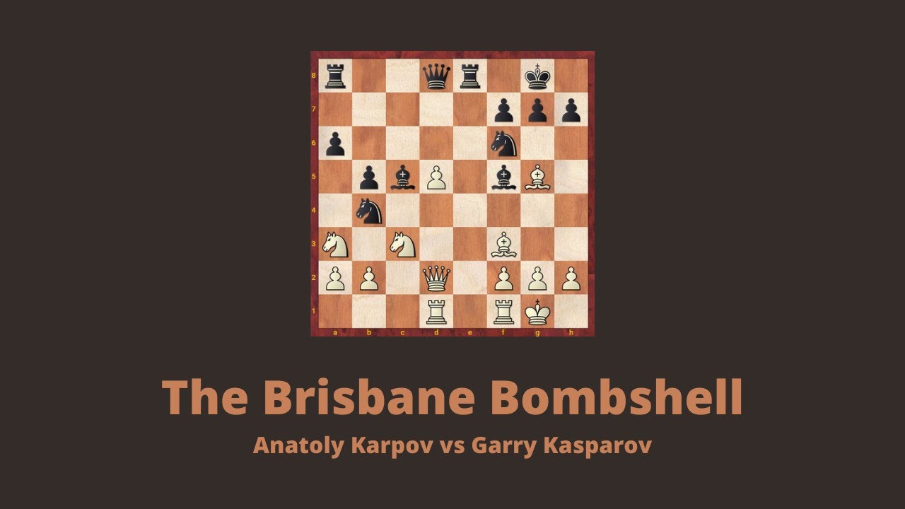 The Brisbane Bombshell | Anatoly Karpov vs Garry Kasparov | World ...