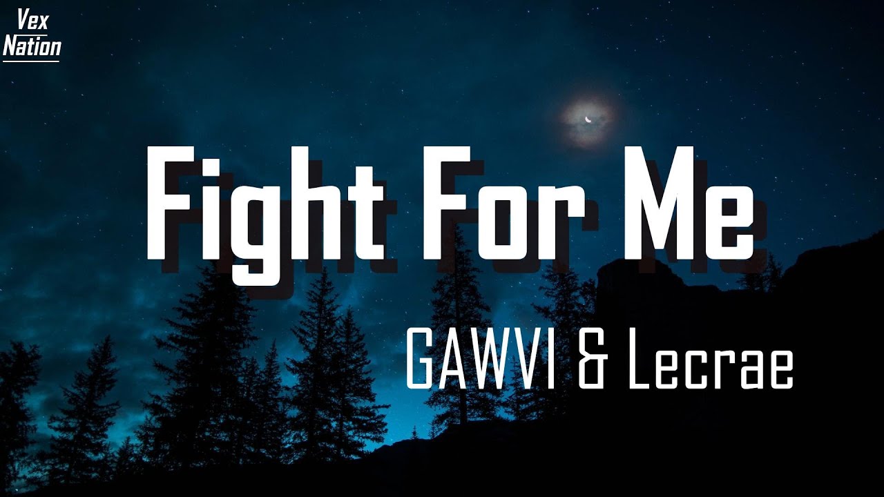 Fight For Me [lyrics] - GAWVI & Lecrae - YouTube