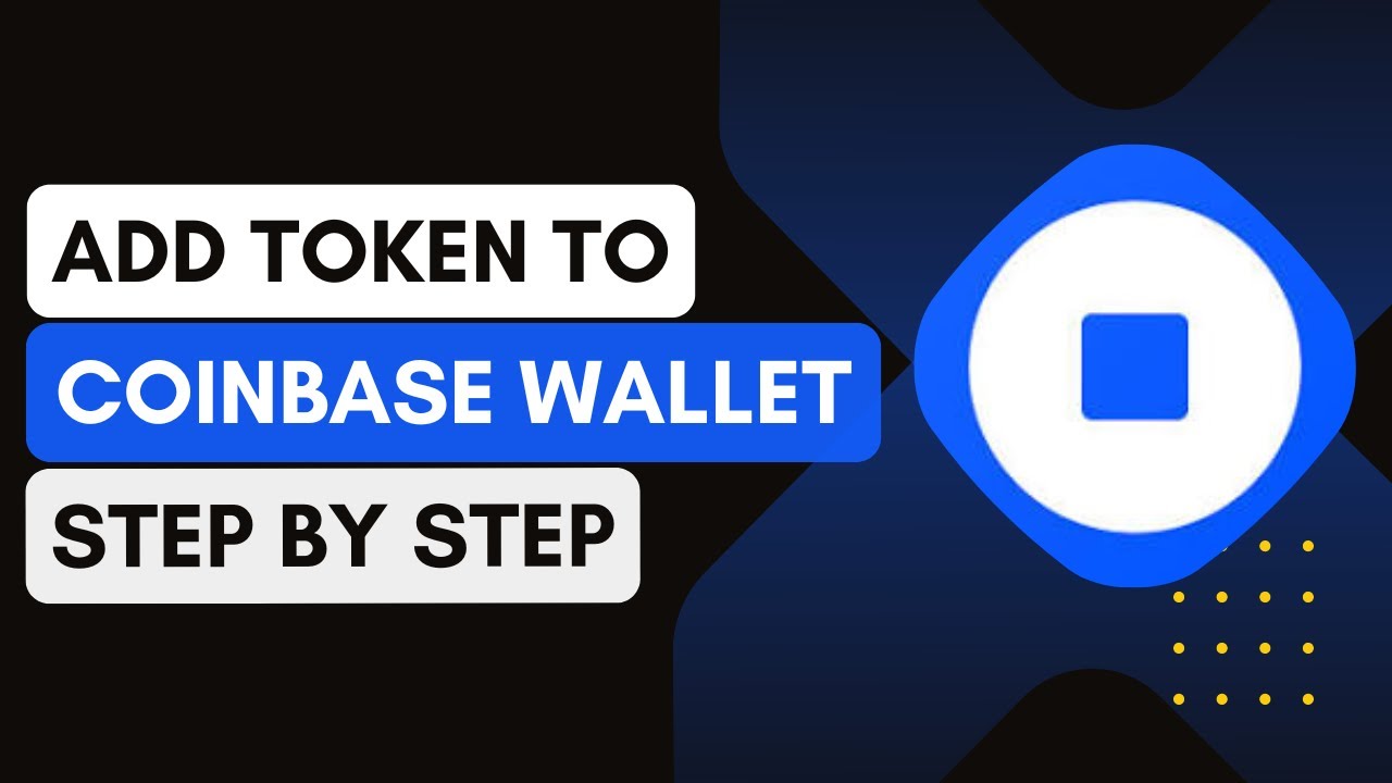 How To Add A Token To Coinbase Wallet ! - YouTube