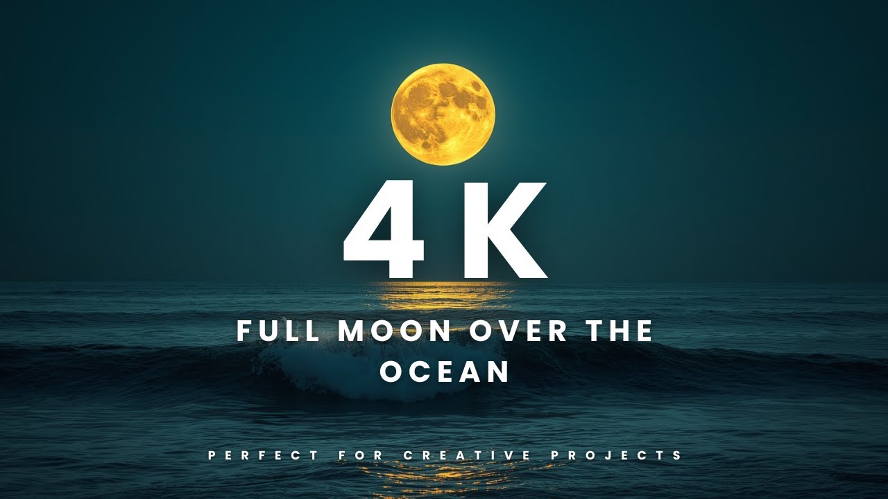 🌕 Full Moon Over the Ocean in 4K | No Copyright Footage | Relaxing ...