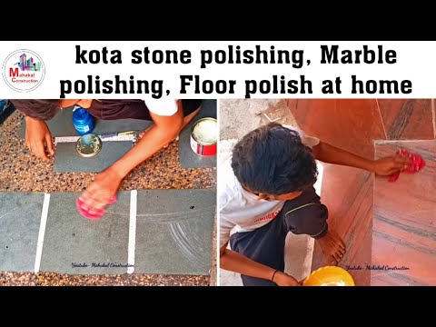 kota stone polishing, marble polishing, floor polish at home, mansion polish for marble, mansion ...