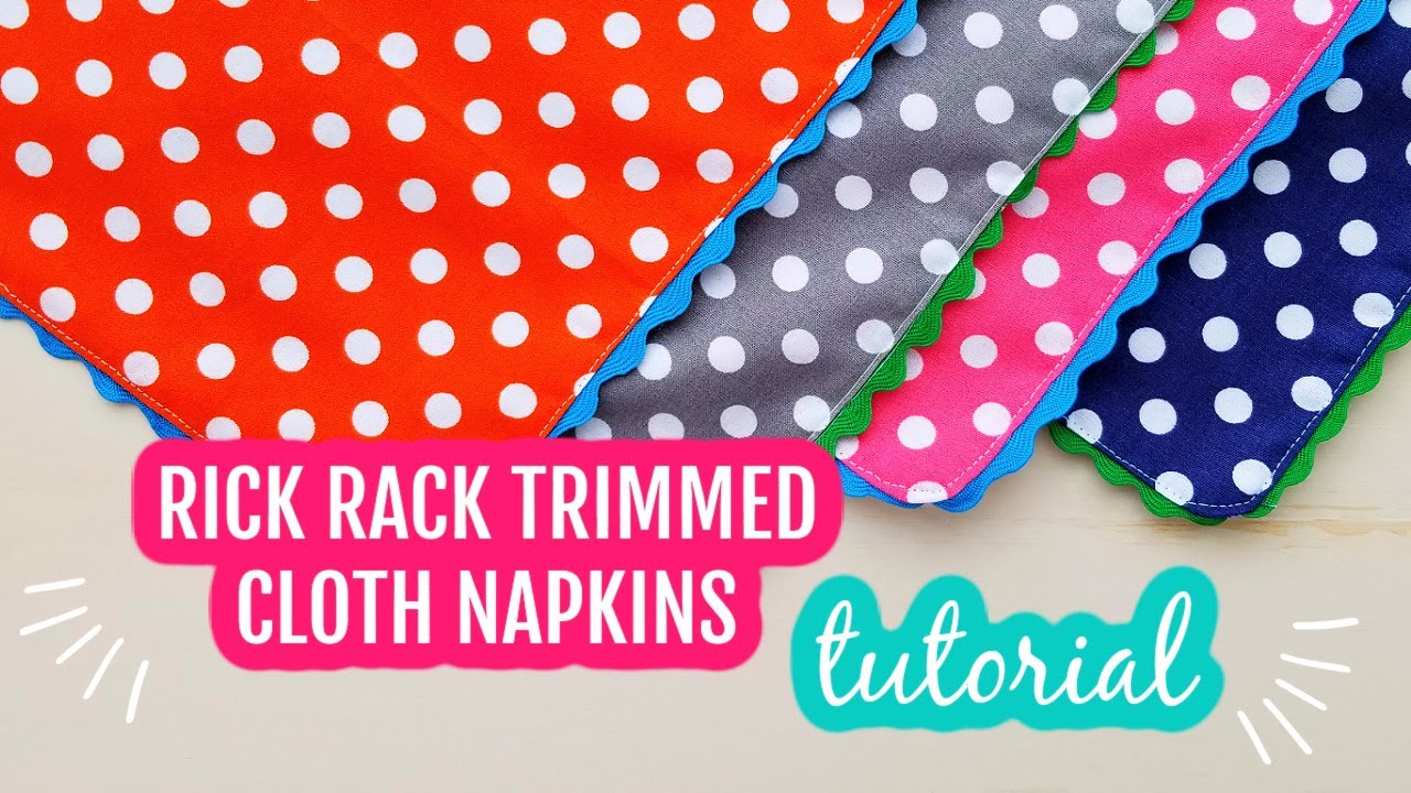 Rick Rack Trimming Cloth Napkins #rickracktrimming #clothnapkins # ...