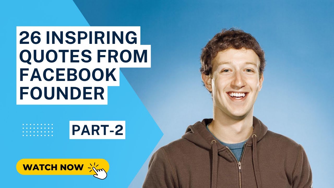 26 Inspiring Quotes From Facebook Founder (Part-2) - YouTube