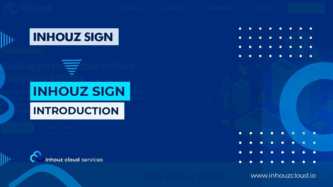 Inhouz Sign Introduction | Inhouz Cloud Tutorial (Inhouz Sign) - YouTube