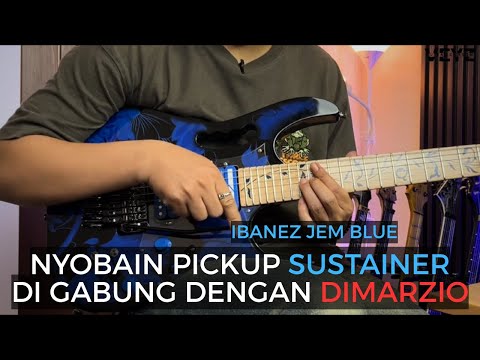 CEK SOUND GITAR JEM BLUE CUSTOM PICKUP DIMARZIO DAN SUSTANIAC CUSTOM