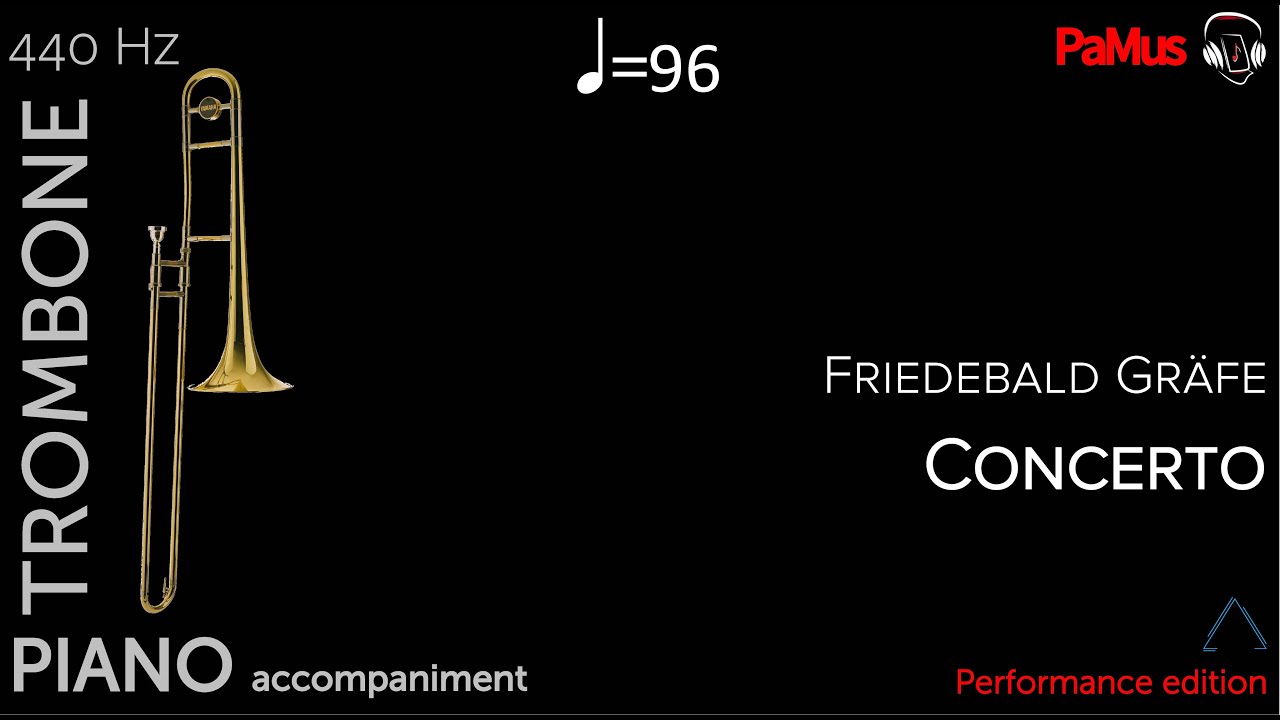 Friedebald Grafe: Trombone Concerto, accompaniment 440Hz - slower tempo ...