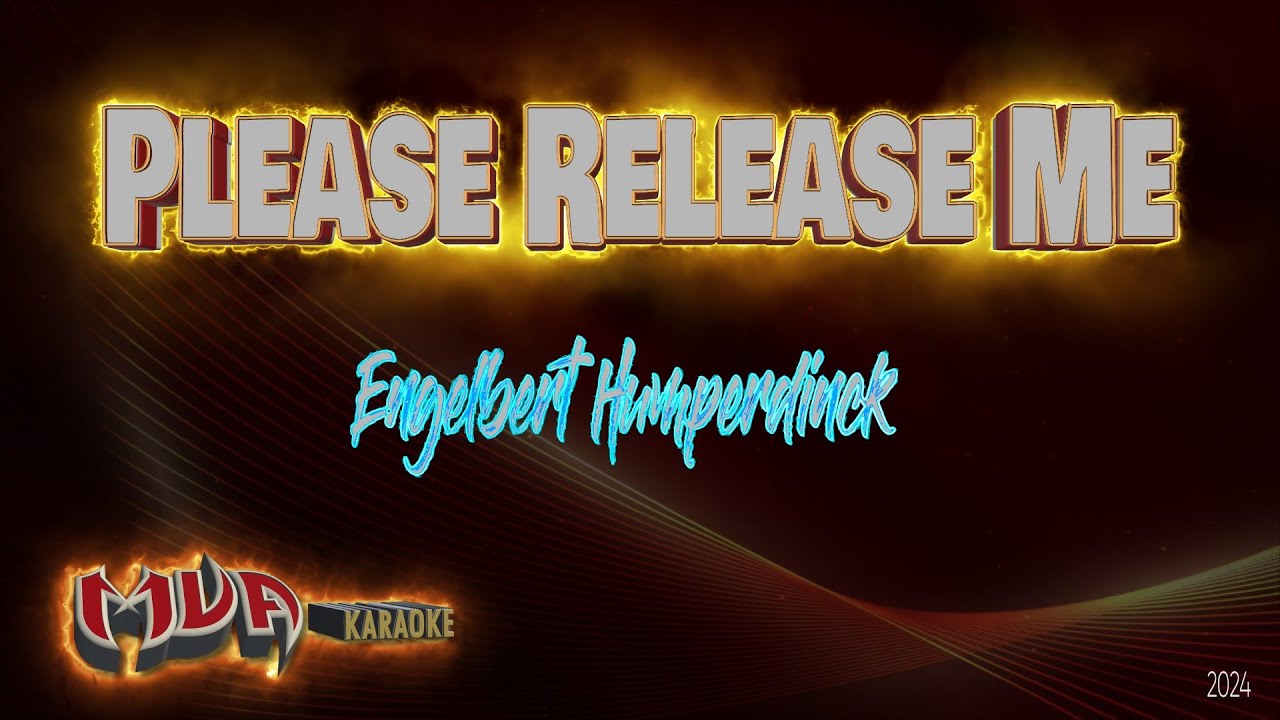Please Release Me (Let Me Go) | Engelbert Humperdinck | karaoke version ...