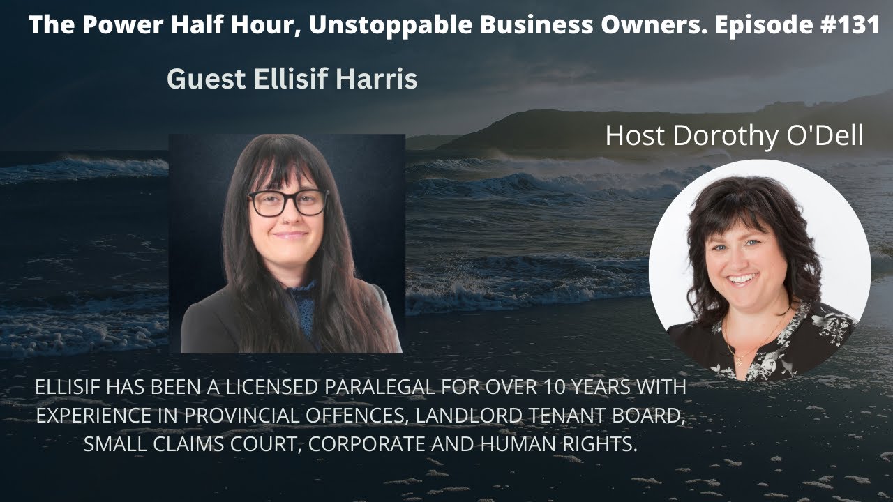 Power Half Hour, Unstoppable Business Owner Ep# 131 Ellisif Harris ...