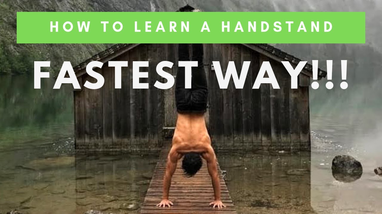 Fastest Way to Learn a Handstand (3 Top Tips for Beginners) - YouTube
