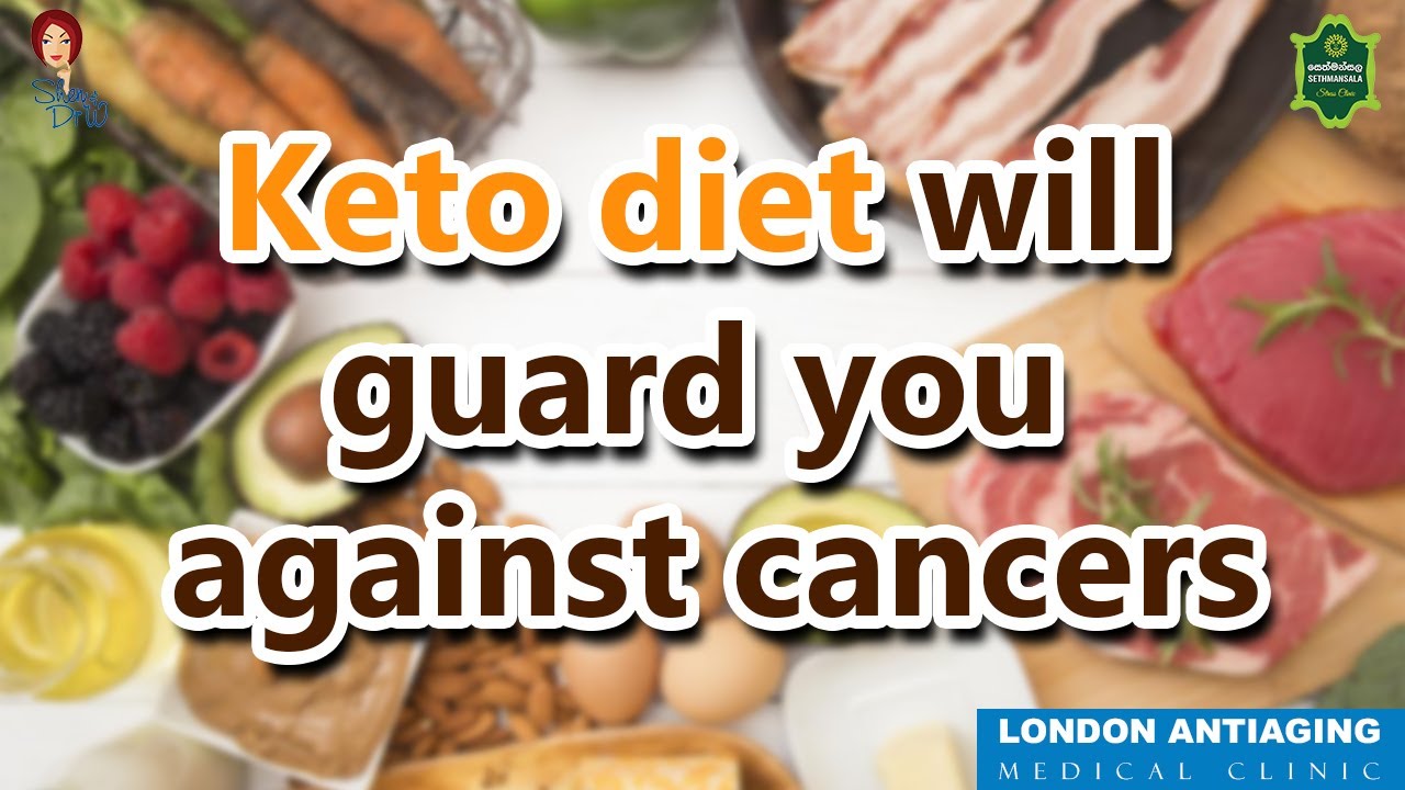 Keeto diet will guard you against cancers - YouTube
