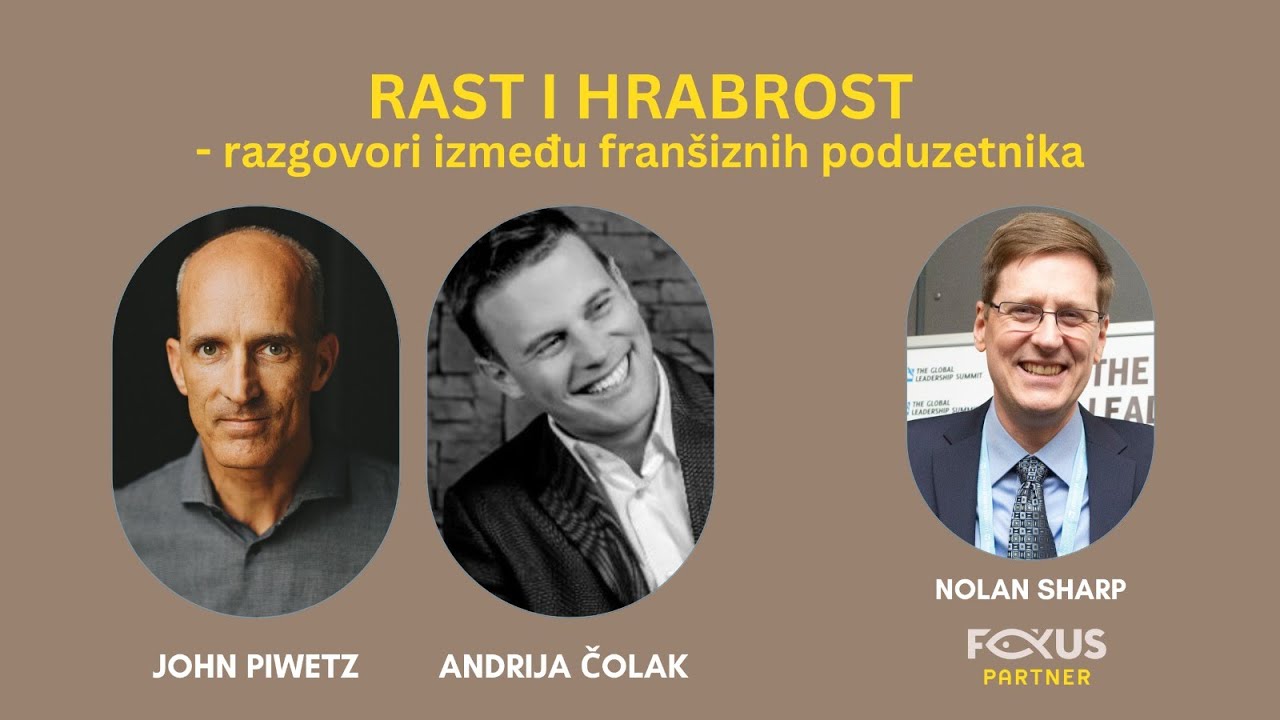 Rast i hrabrost - razgovor franašiznih poduzetnika (Growth and courage ...