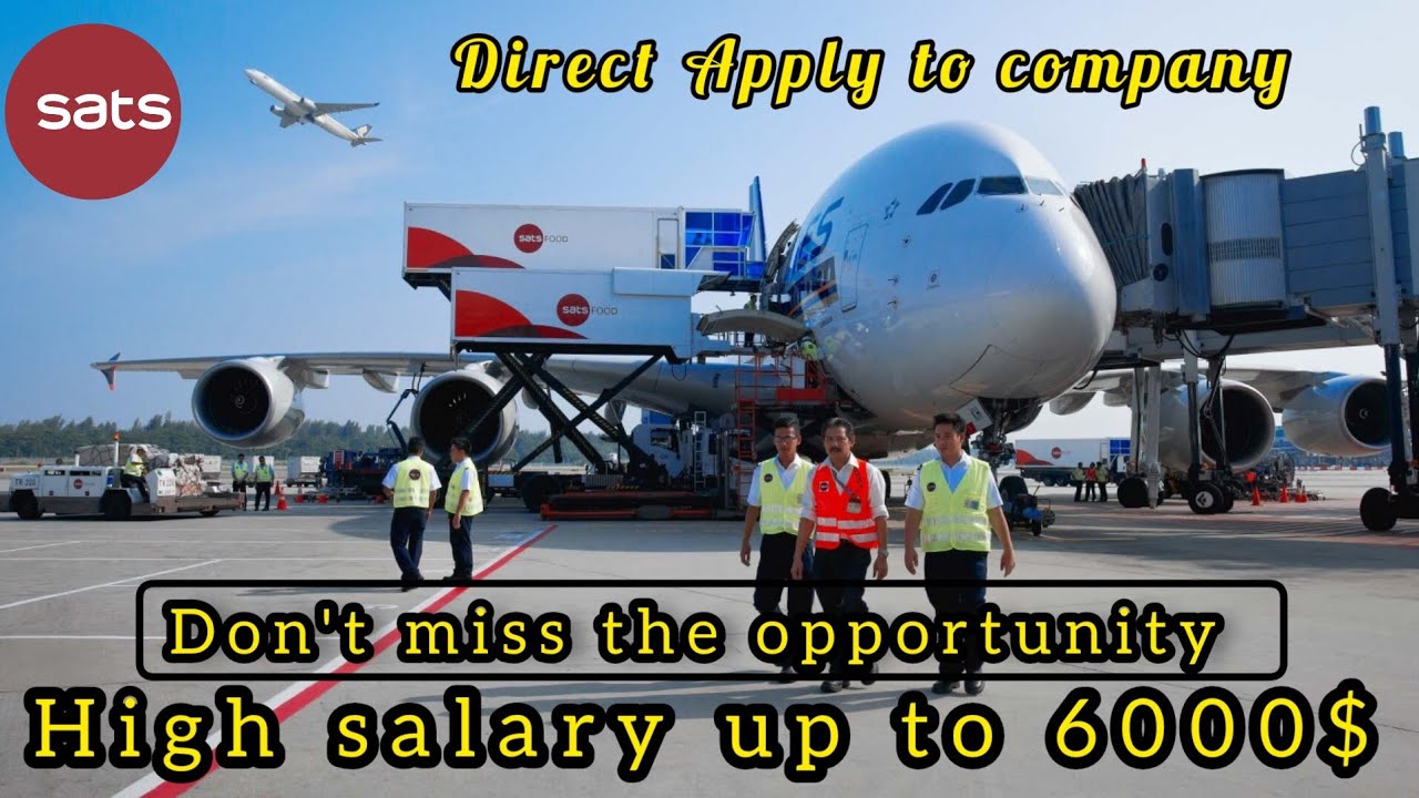 Singapore jobs|Sats recruitment high salary|Direct requirement 🥷 no ...
