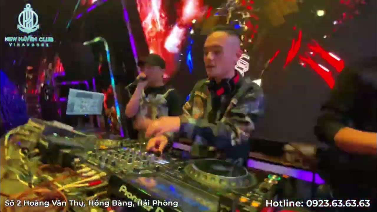 New Haven Club Dj Tat Quẩy Nhạc Căng đét Youtube