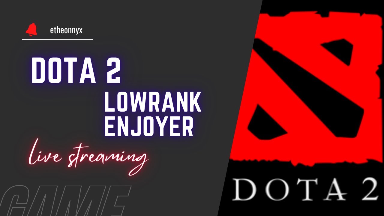 Dota 2 Low Rank Enjoyer EPs 75 - YouTube