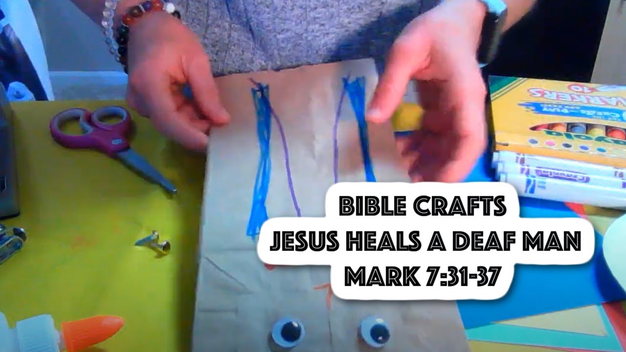 Craft Ideas: Jesus Heals a Deaf Man Mark 7:31-37 - YouTube