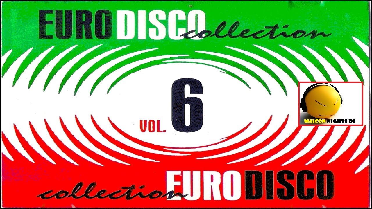 Euro Disco Collection - Vol 06 (1996) [80s, Euro Disco - CD Comp ...