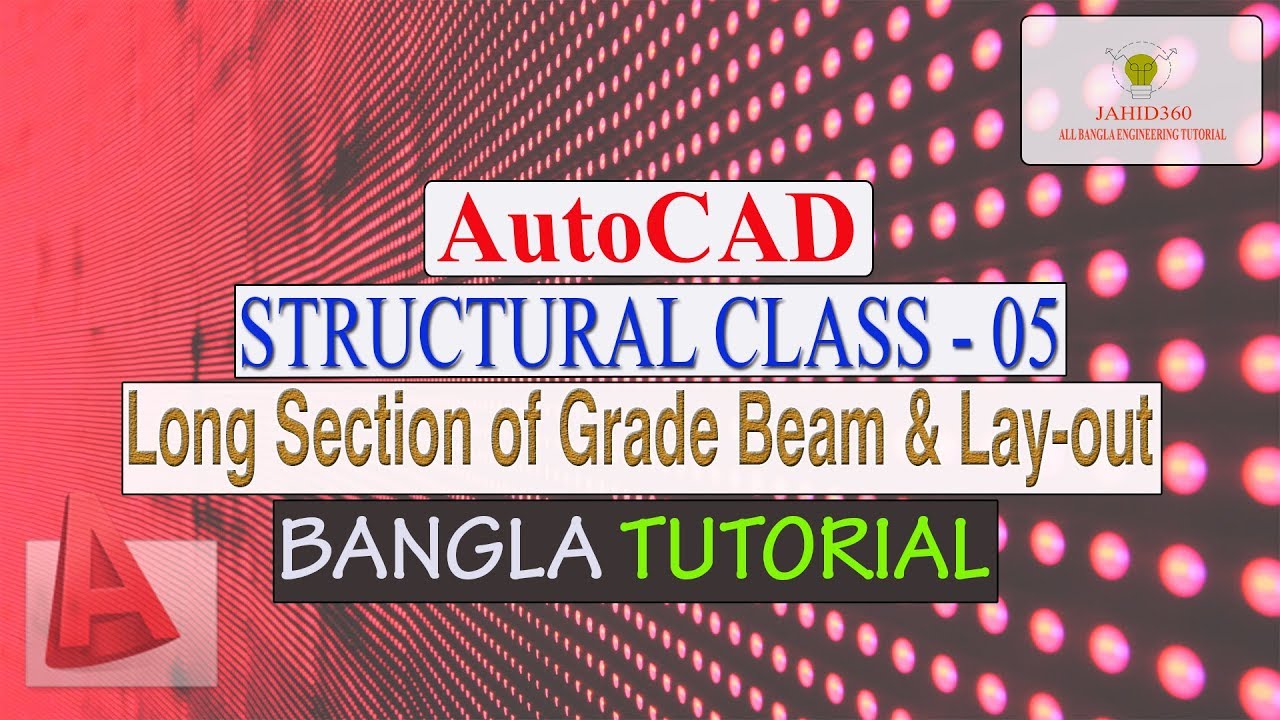 Autocad structural detailing bangla tutorial - sflopa