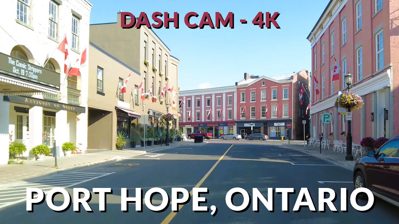 Discover Port Hope, Ontario in 4K | Scenic Drive through Quaint ...