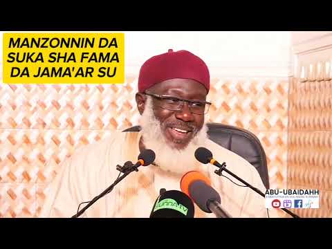 ANNABAWA DA SUKA HADU DA WAHALHALU SUKA SHA FAMA DA MUTANE. Sheikh Ahmad Tijjani Yusuf guruntum