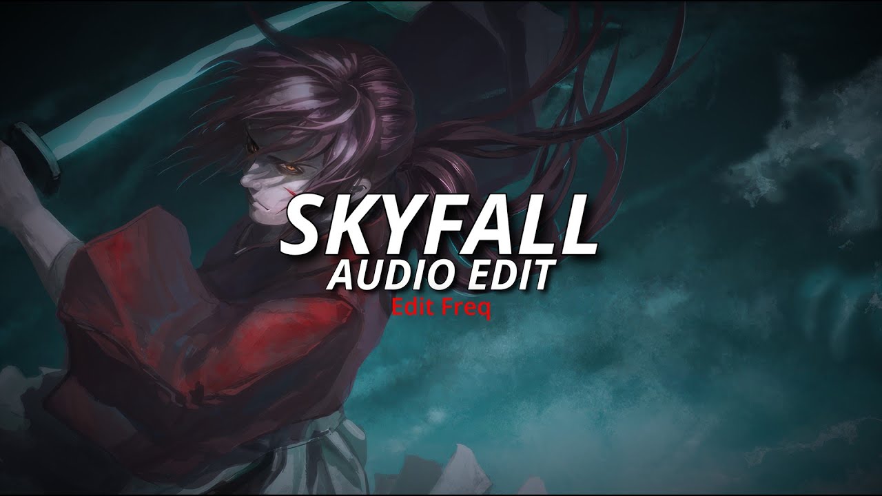 skyfall - Adele [Audio edit] - YouTube