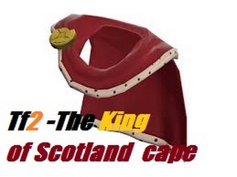 My Third TF2 craft -The King of Scotland cape - YouTube