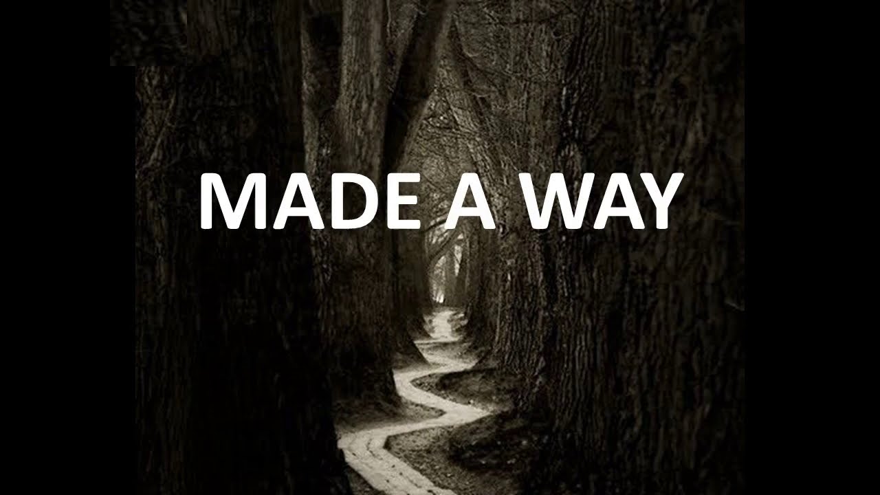Made A Way (with lyrics) -Travis Greene- - YouTube