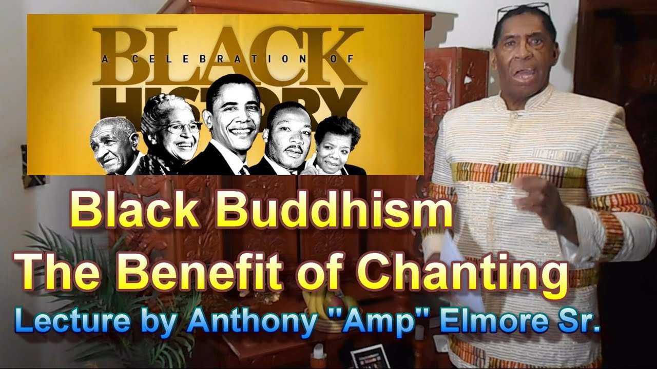 Black Buddhism & The Benefit of Chanting - YouTube