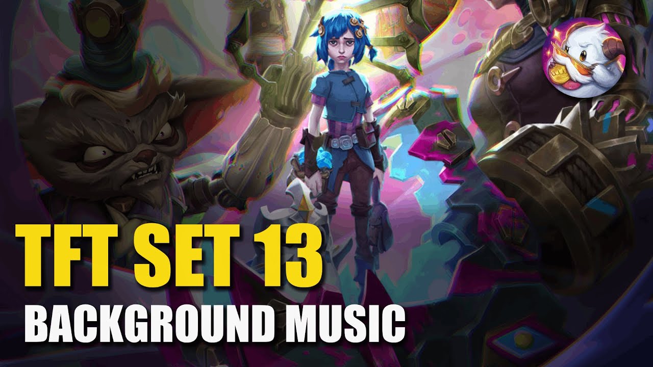 TFT SET 13 Into The Arcane - Background Music - YouTube
