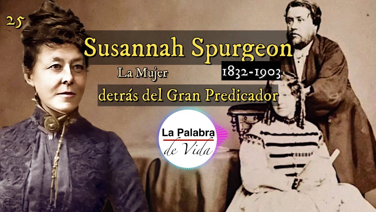 🚨 SUSANNAH Spurgeon ️ La MUJER DETRÁS del Gran Predicador Charles ...