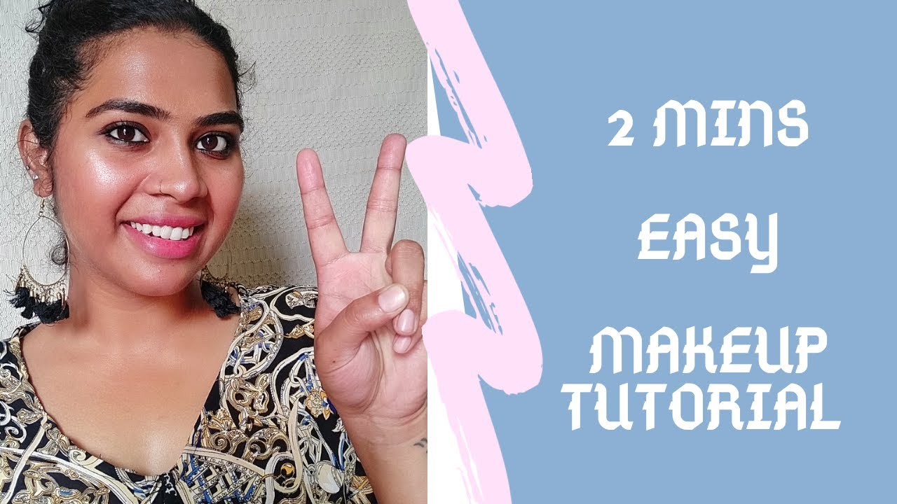 2 MINS MAKEUP ROUTINE EVERY GIRL MUST KNOW || Tutorial|| sakshimehra ...