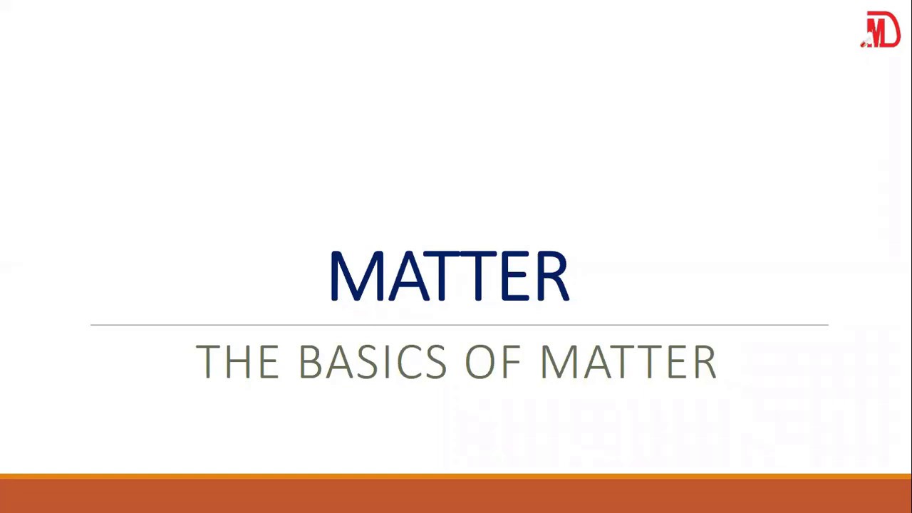 THE BASICS OF MATTER (S.H.S INTEGRATED SCIENCE ONLINE CLASSES) - YouTube