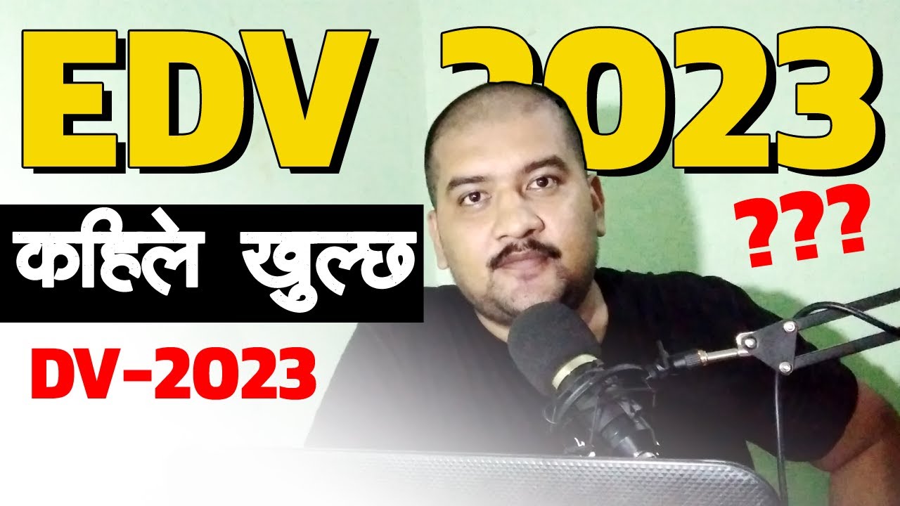 HOW TO APPLY FOR EDV 2023।WHEN EDV 2023 OPEN? ।Sandeep GC Official ...