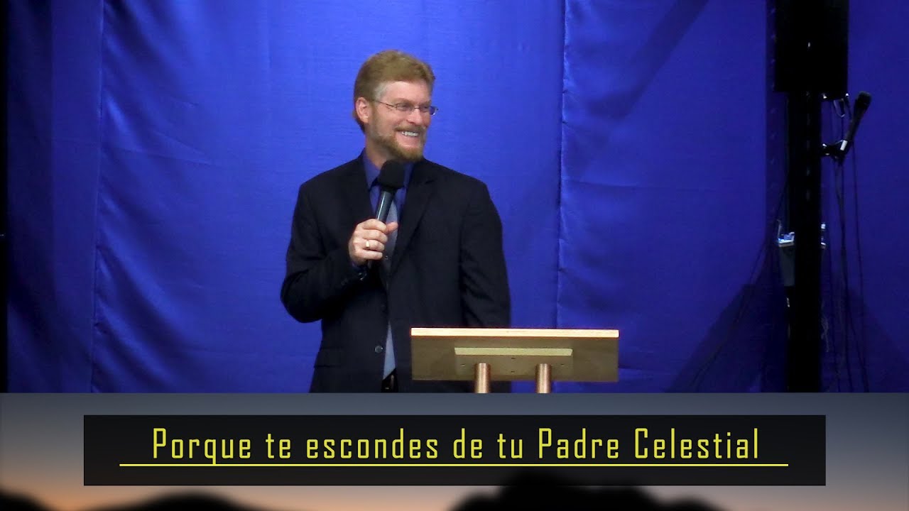 Porque te escondes de tu Padre Celestial | Profeta Cliff Bell - YouTube