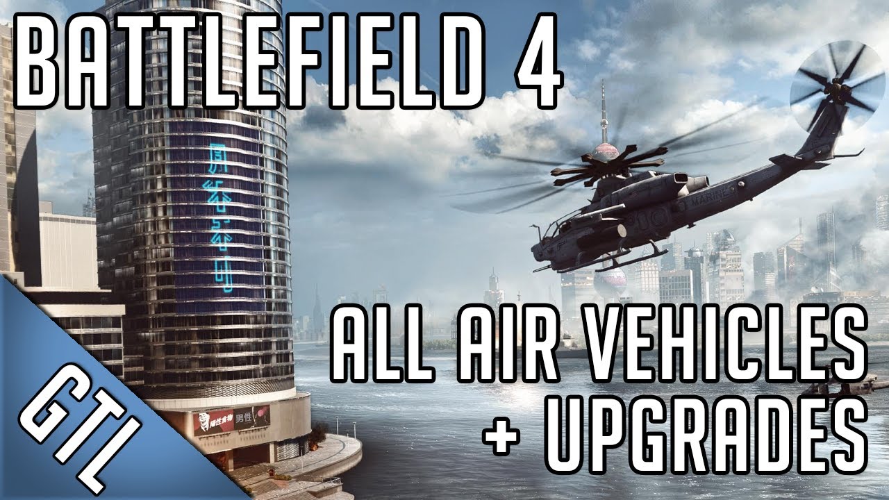 BF4 Helicopters: AH-1Z, WZ-10, Mi-28 (Upgrades and Attachments) by ...