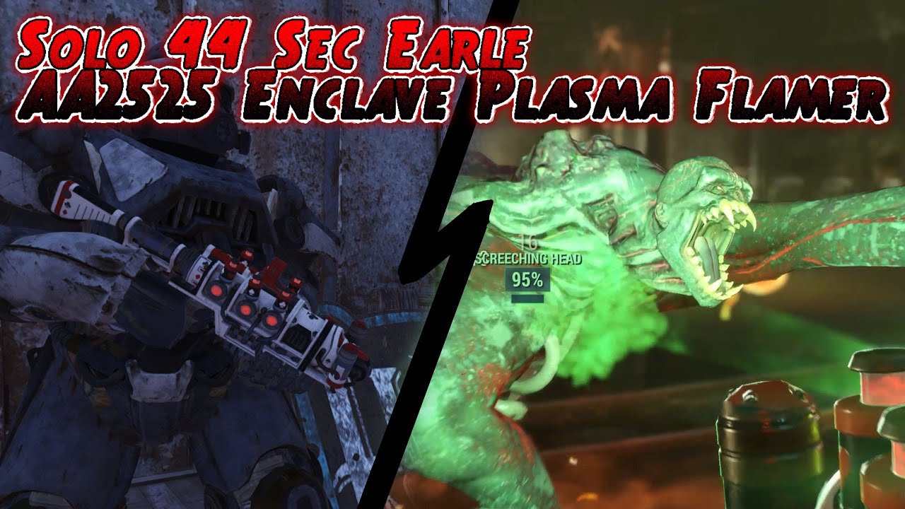 44 Second Earle AA2525 Enclave Plasma Flamer Fallout 76 - YouTube