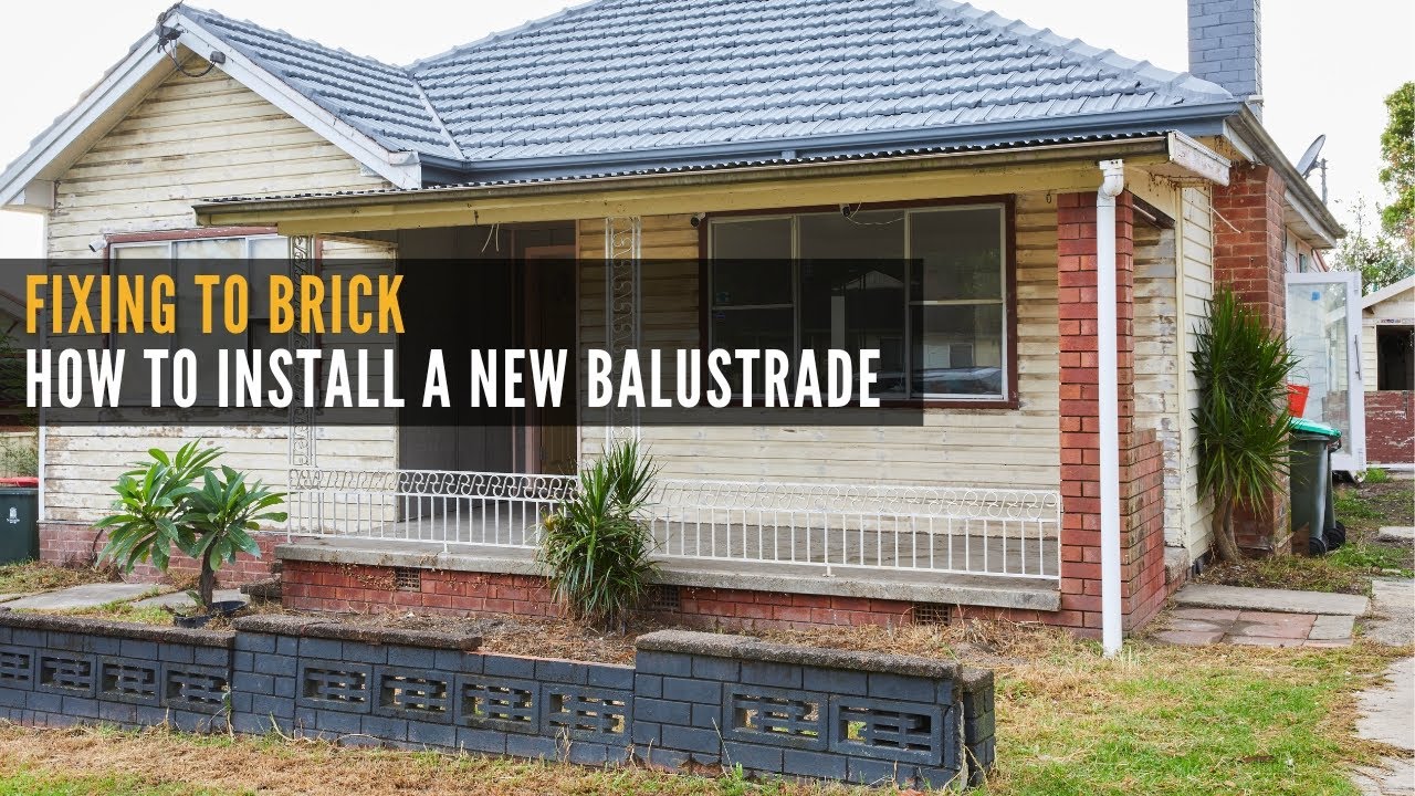 Fixing to brick - How to install a new balustrade - YouTube