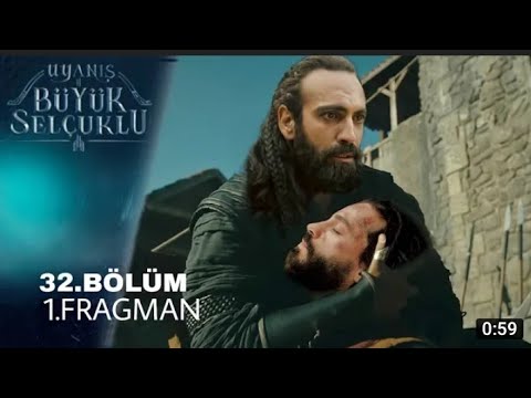 Uyanis buyuk selcuklu 32 bolum. 1 fragman