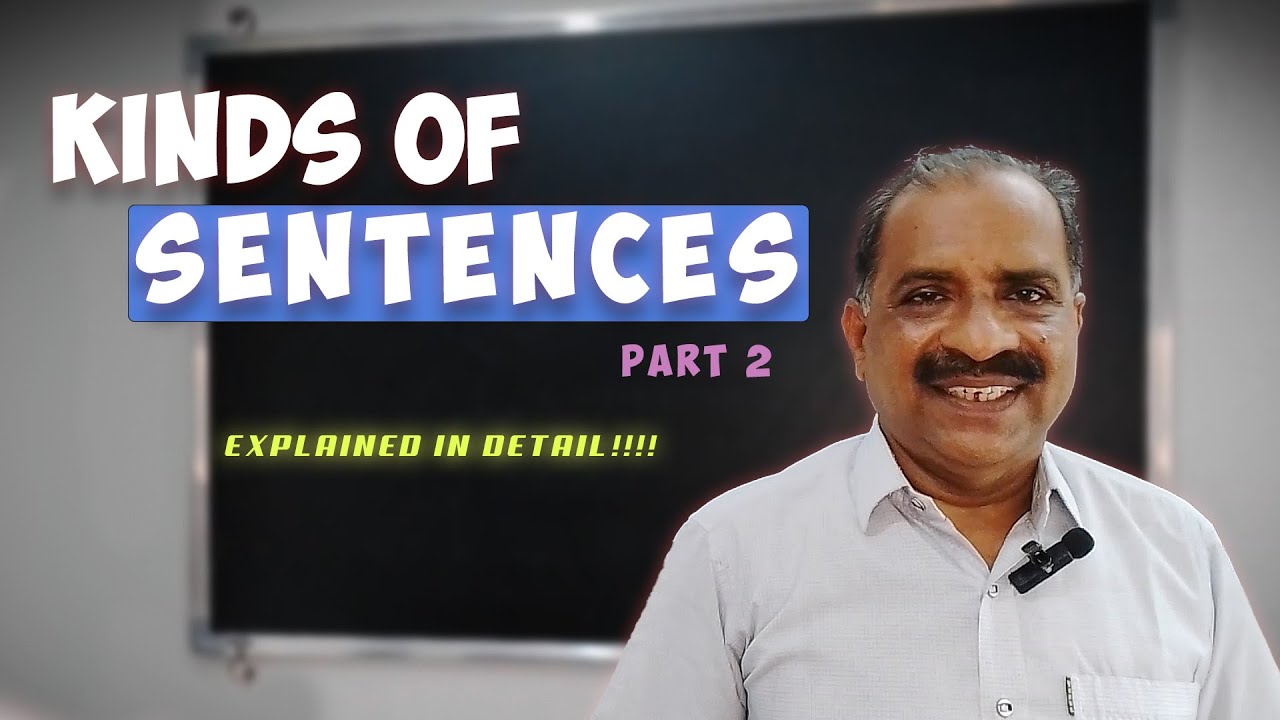 Kinds Of Sentences Explained: Learn Simple, Compound, Complex & Compound-Complex Sentences ...