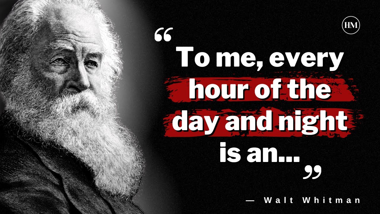 Walt Whitman Quotes and Sayings Filled with Wisdom | Motivational ...