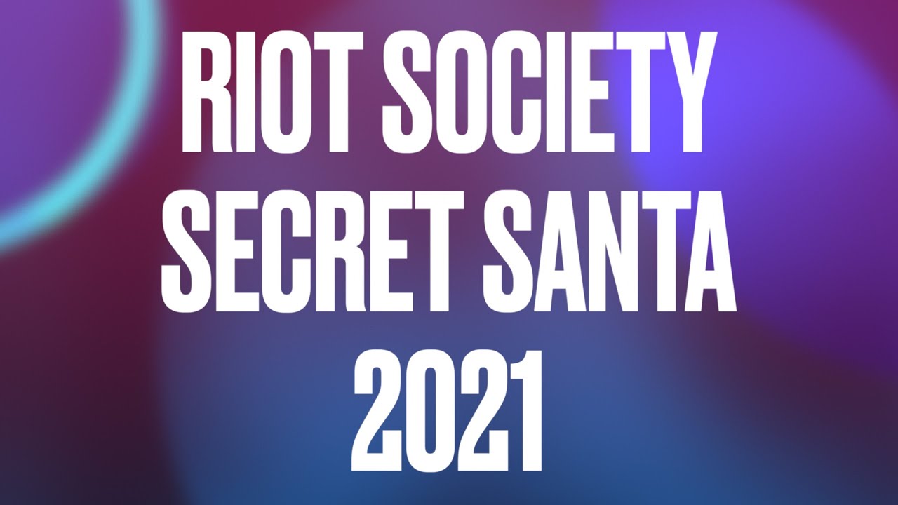 RIOT SOCIETY SECRET SANTA 2021 - YouTube