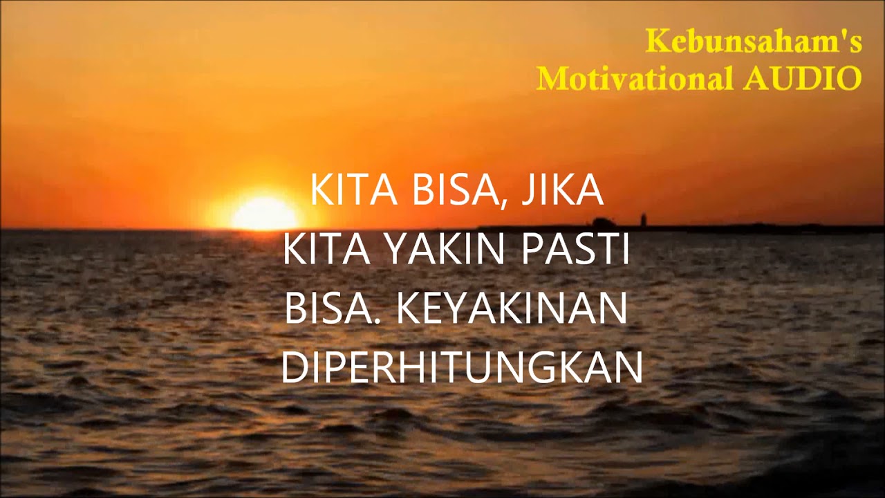 MOTIVASI Hidup Sukses : Keyakinan pasti bisa - YouTube