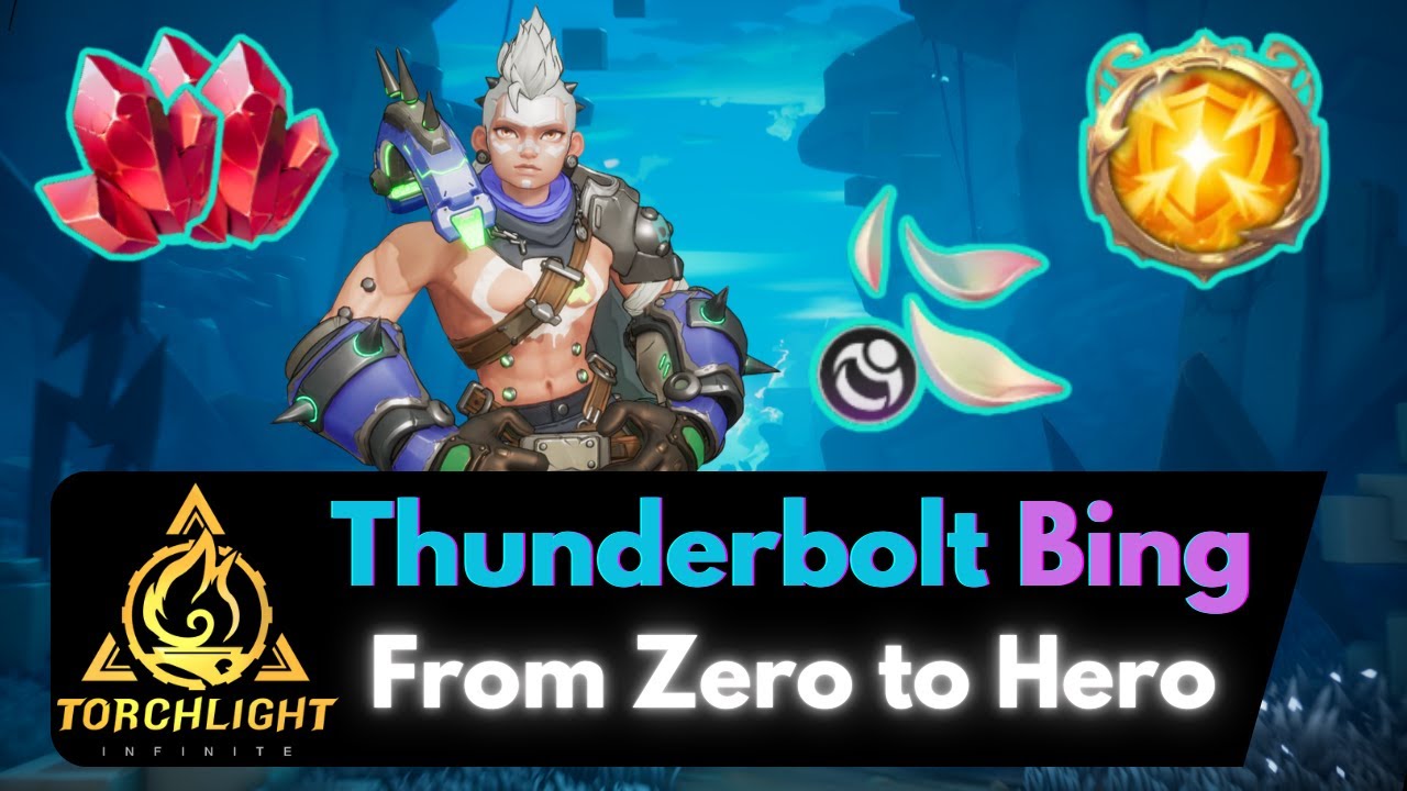 Thunderbolt Bing - Zero to Hero - Part 2 - Torchlight Infinite SS10 ...