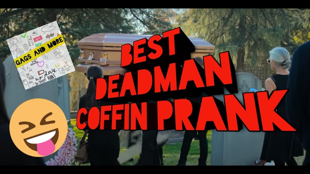 Coffin Prank | Prank Video 2021 | Best Prank Ever | Famous Pranks 2021 ...