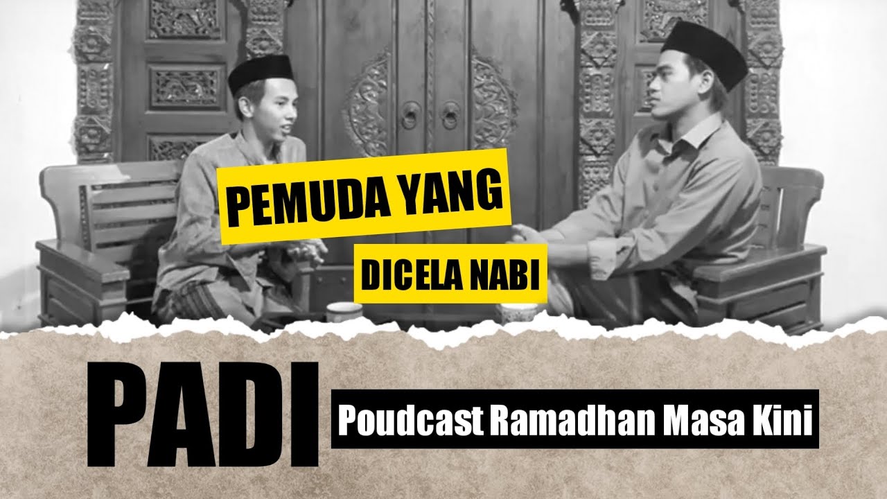Pemuda Di Cela Nabi Episode Perdana Poudcast Padi Bertema " Puasa Untuk ...