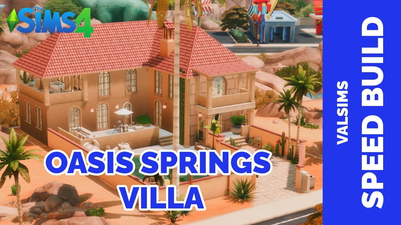Oasis Springs Villa 30x20 | Sims 4 Stop Motion Build| NO CC - YouTube