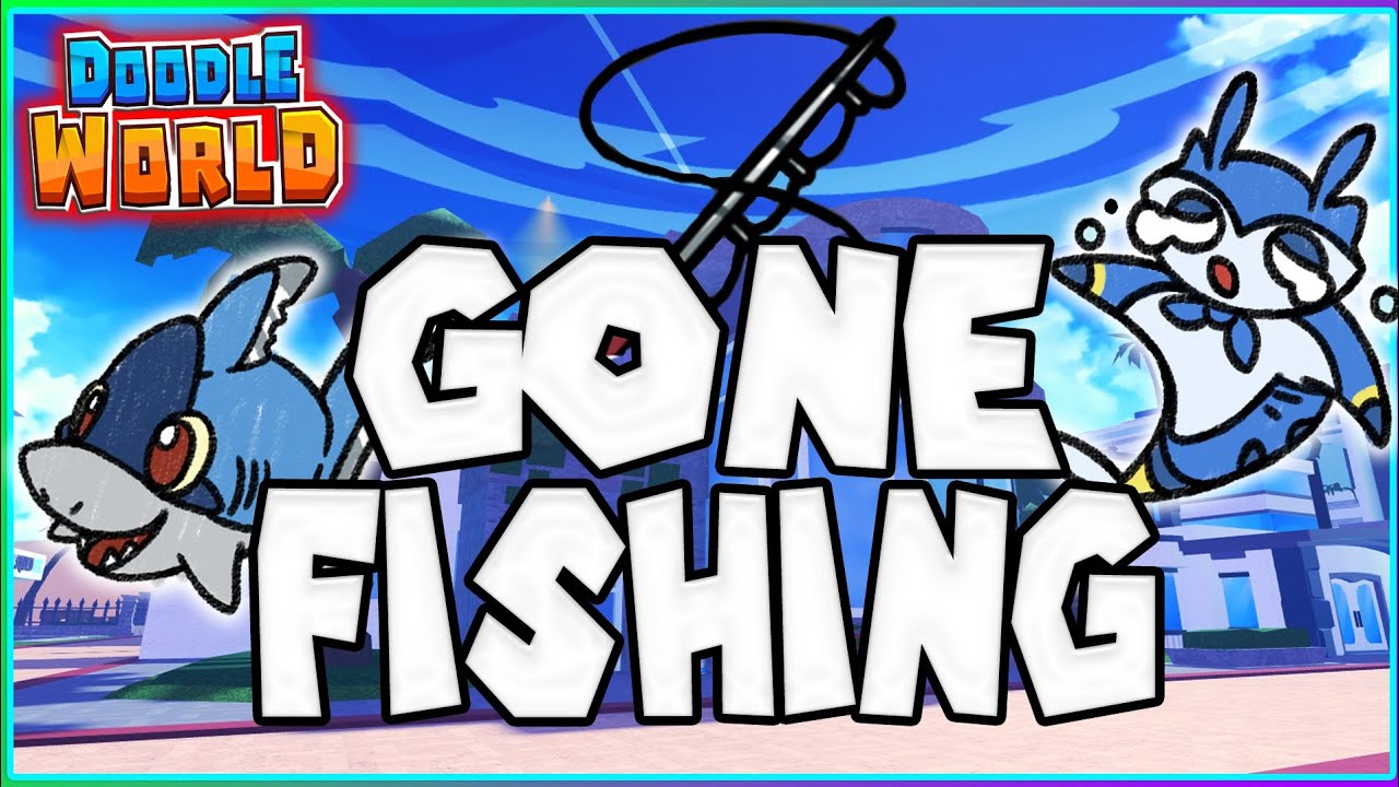 Gone Fishing! Doodle World (2023) - YouTube